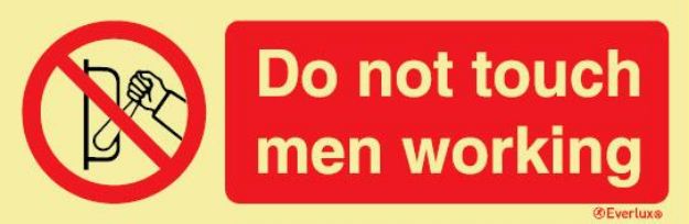 Webshop Datema Nautical Safety. Do not touch men working (Prohibition ...